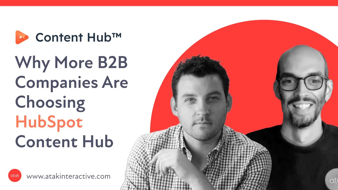 Why More B2B Companies Are Choosing HubSpot Content Hub
