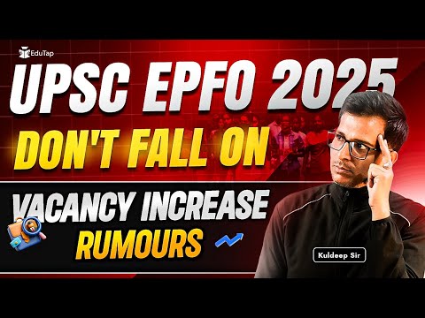 UPSC EPFO New Vacancy 2025 | UPSC EPFO EO/AO/APFC Recruitment Notification PDF | EPFO Apply Online