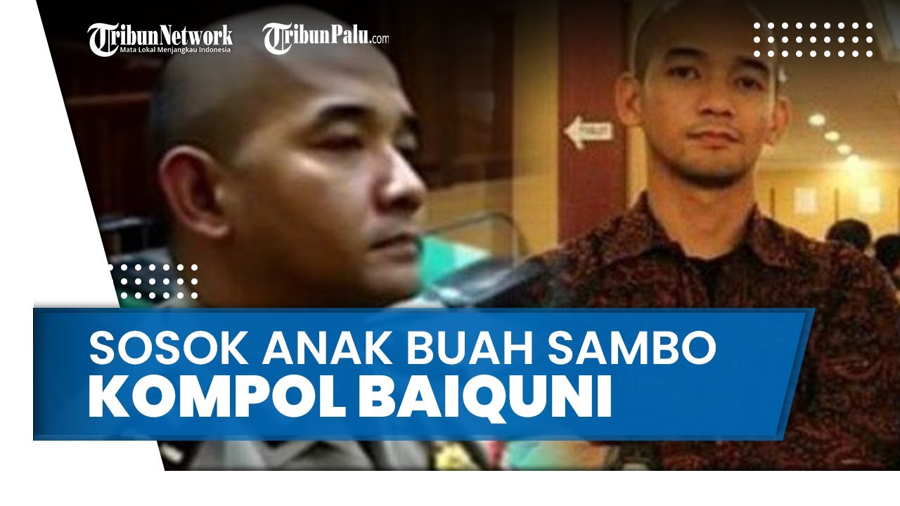 Sosok Kompol Baiquni Wibowo, Anak Buah Ferdy Sambo yang Dipecat Polri ... Sosok Kompol Baiquni Wibowo, Anak Buah Ferdy Sambo yang Dipecat Polri ...