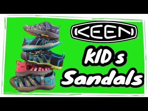 👣Keen Kids Sandals Lets Look at the Summer 2017 Styles NZ 👣
