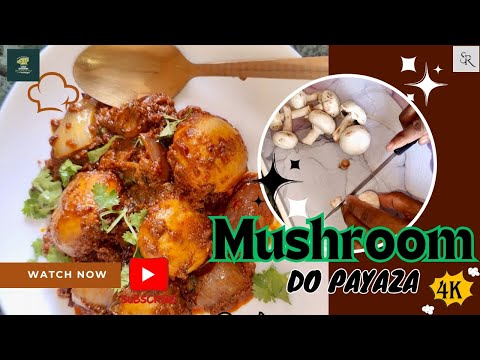 Mushroom do payaza recipe | mushroom masala | restaurant style mushroom recipe #mushroom ki sabji
