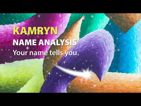 KAMRYN Name Analysis / Your name tells you