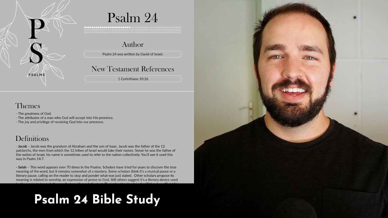 Psalm 24 Summary: 5 Minute Bible Study