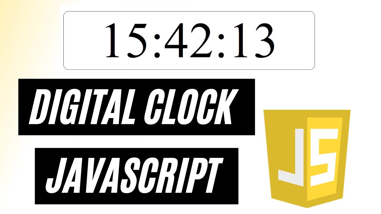 Beginners | Digital Clock Using Javascript From Scratch | Javascript | Mini Project | Tutorials