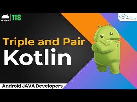 Learn What is Pair and Triple in Kotlin Programming Kotlin Android Tutorial - Mind Luster
