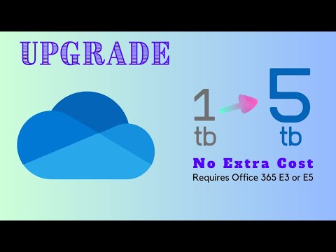 How to get 5tb space on OneDrive for business