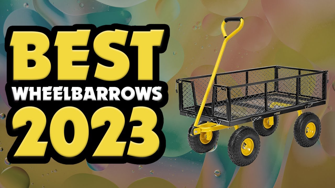 👉 Best Wheelbarrows in 2023 | Top 6 Wheelbarrows in 2023 | Black Friday Sale 2022 | Review Lab