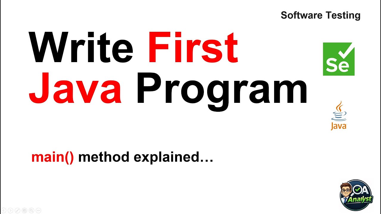 Write Your First Java Program | main Method Explained | Java for Selenium Automation