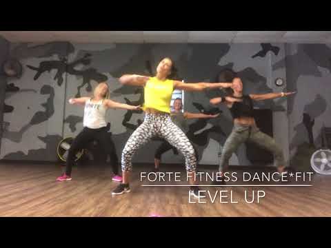 Level Up - Forte Fitness DANCE*FIT