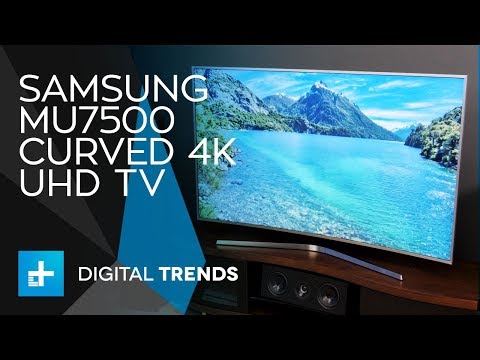 Samsung MU7500 Curved 4K UHD TV - Hands On Review