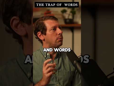 The trap of words