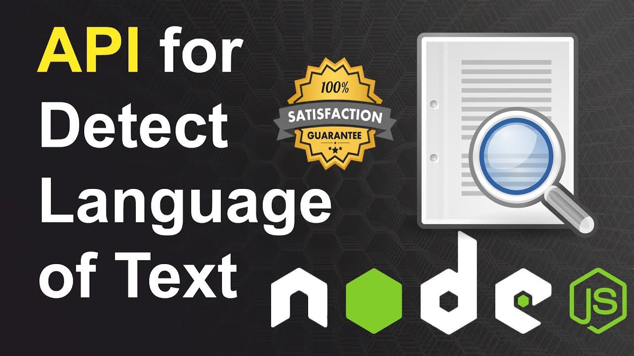 Create an API to Detect Language of a Given Text in Node JS - Detect Language of Text API in Node JS