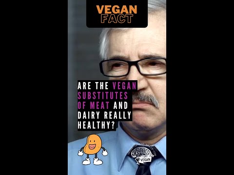 Are the meat alternatives for vegans healthy? - Vegan Fact