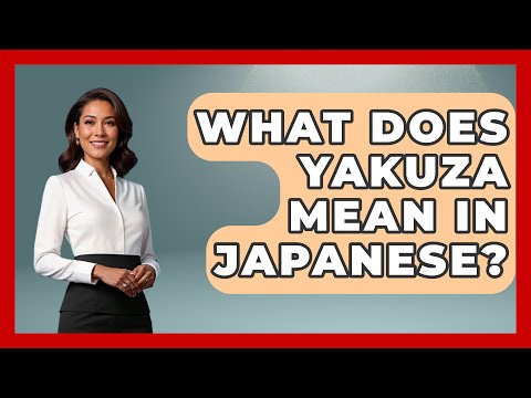 What Does Yakuza Mean In Japanese? - Japan Past and Present