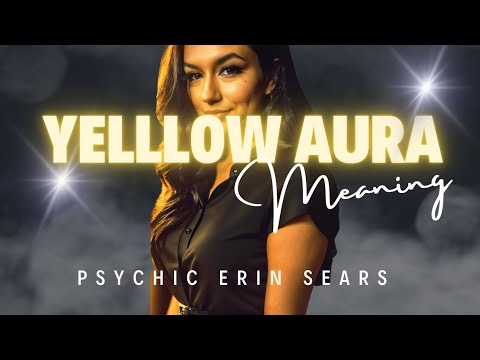 What does your yellow aura color mean?