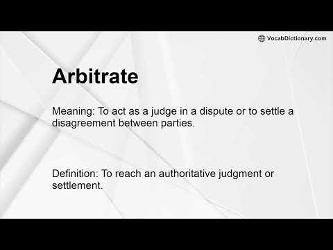 Arbitrate Meaning