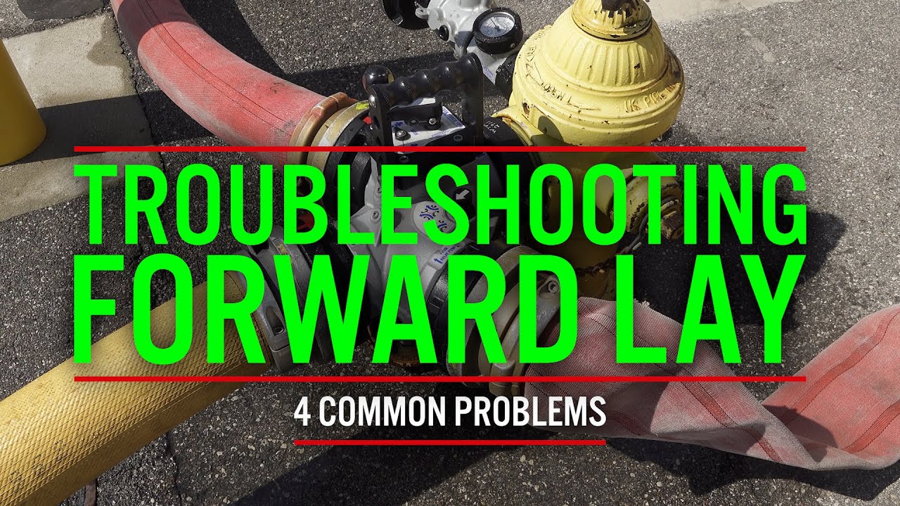 Forward Lay: Overcome These 4 Problems | Hydrant Tactics for Firefighters