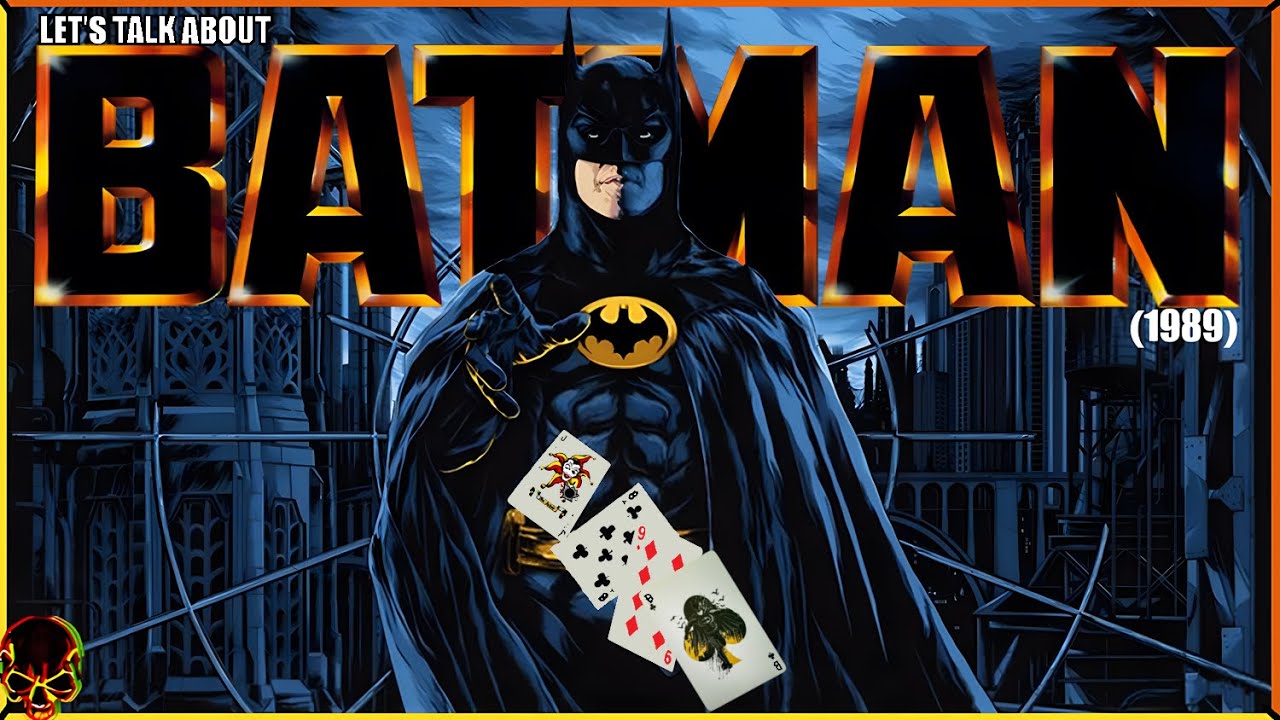 Let's Talk About Tim Burton's BATMAN (1989)