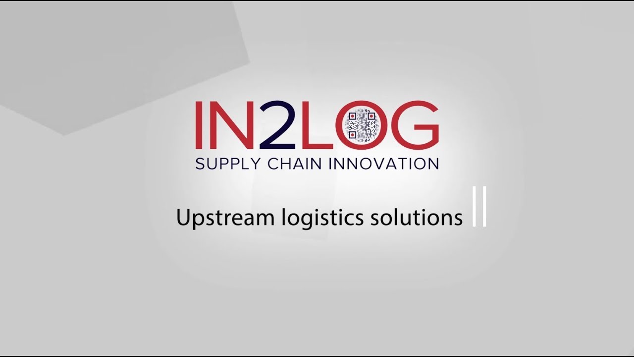 IN2LOG Upstream solutions