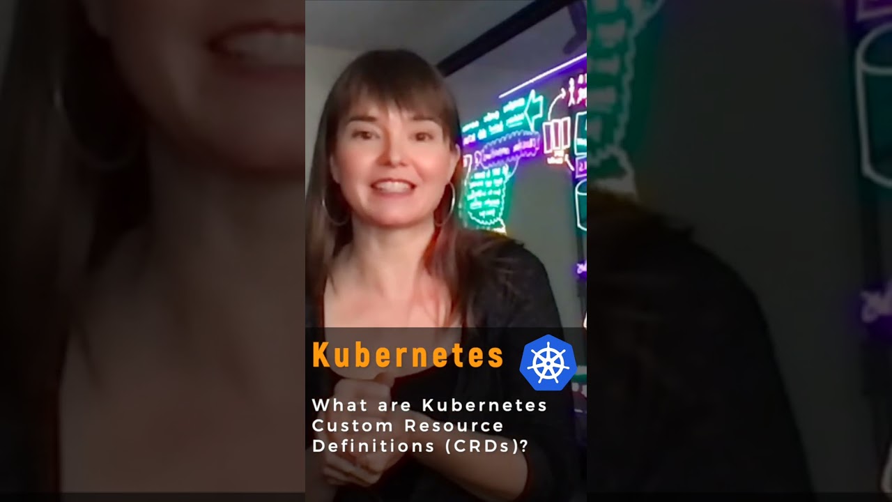 What Is... Kubernetes Custom Resource Definitions (CRDs)?