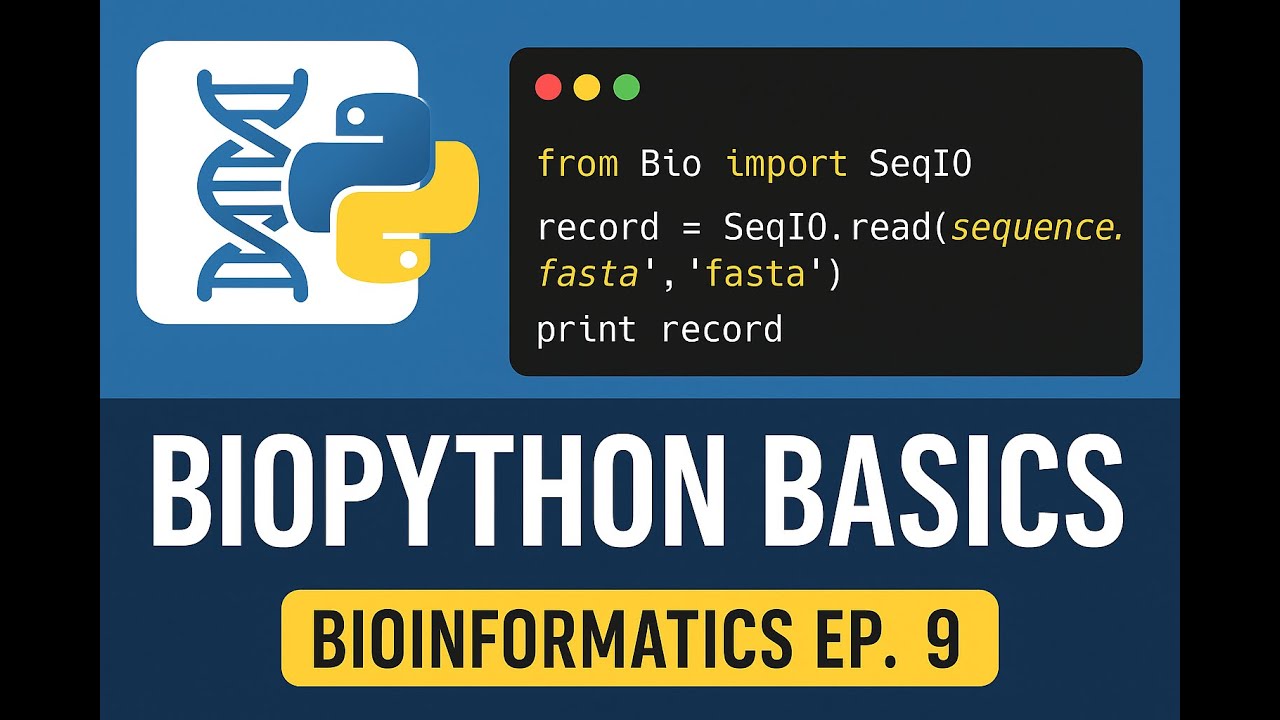 Biopython Introduction | Bioinformatics with Python | Ep. 9