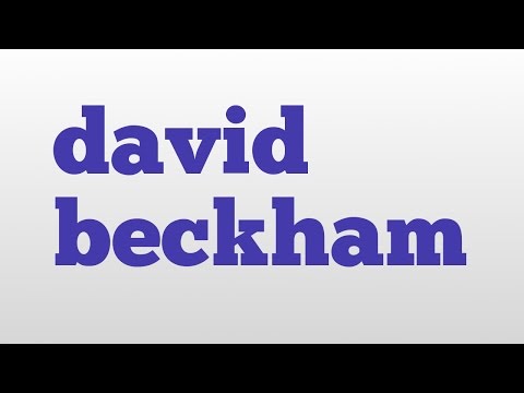 david beckham meaning and pronunciation