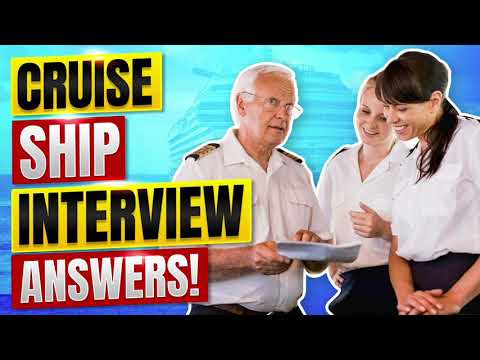CRUISE SHIP INTERVIEW QUESTIONS AND ANSWERS! (How to Pass a Cruise Line Job Interview!)