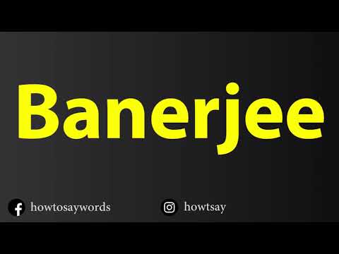 How To Pronounce Banerjee