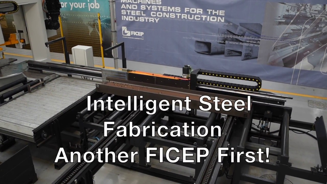 Automatic Steel Fabrication with FICEP’s Endeavour