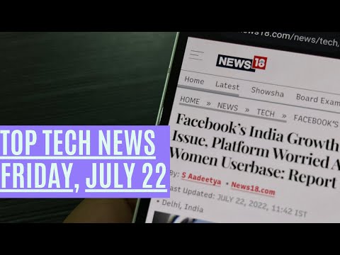 Top Tech News Today- July 22: Facebook India Worried About Its Growth; Zoom Phone Gets E2E And More