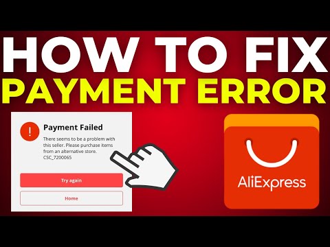 How To Fix AliExpress Payment Error (2025)