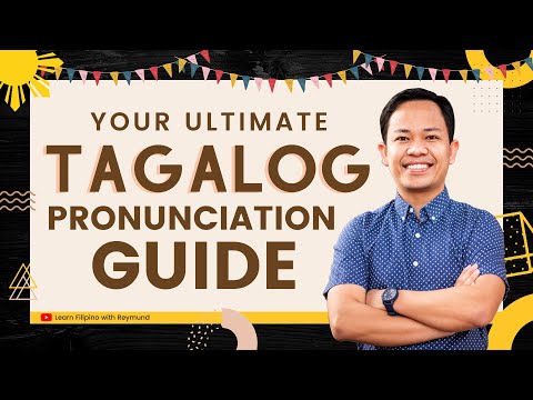 Filipino/Tagalog Pronunciation Guide || LEARN TAGALOG