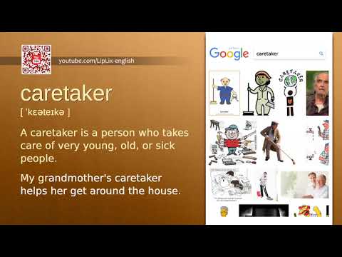 Caretaker : C1 level english vocabulary lesson, www.LipLix.com