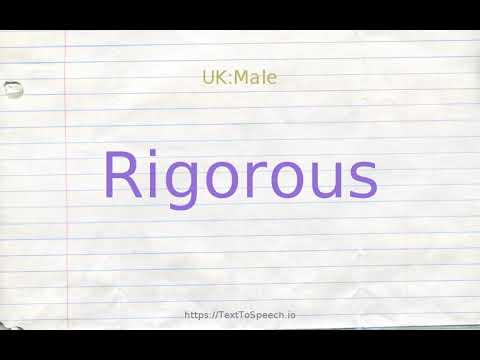 How to pronounce rigorous