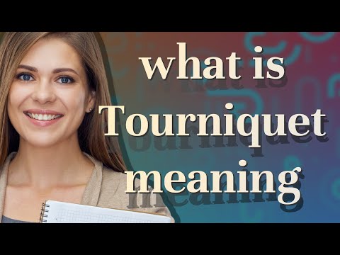 Tourniquet | meaning of Tourniquet