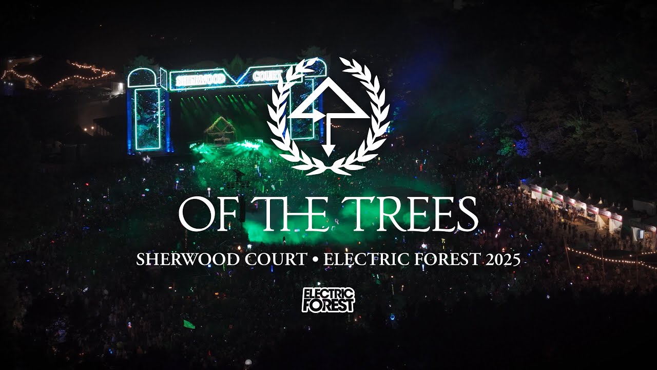 Of The Trees - Live at Electric Forest Festival 2025 (Full Set)