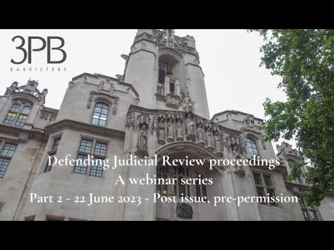 Judicial Review webinar series June 2023 - Part Two