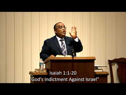 Sermon: Isaiah 1:1-20 "God's Indictment Against Israel" 10-6-19
