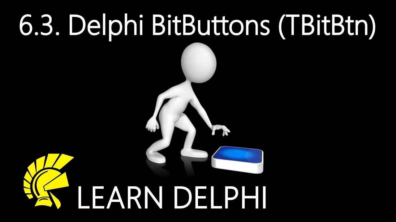 Learn Delphi Programming | Unit 6.3 | Exploring BitButtons (TBitBtn Class)
