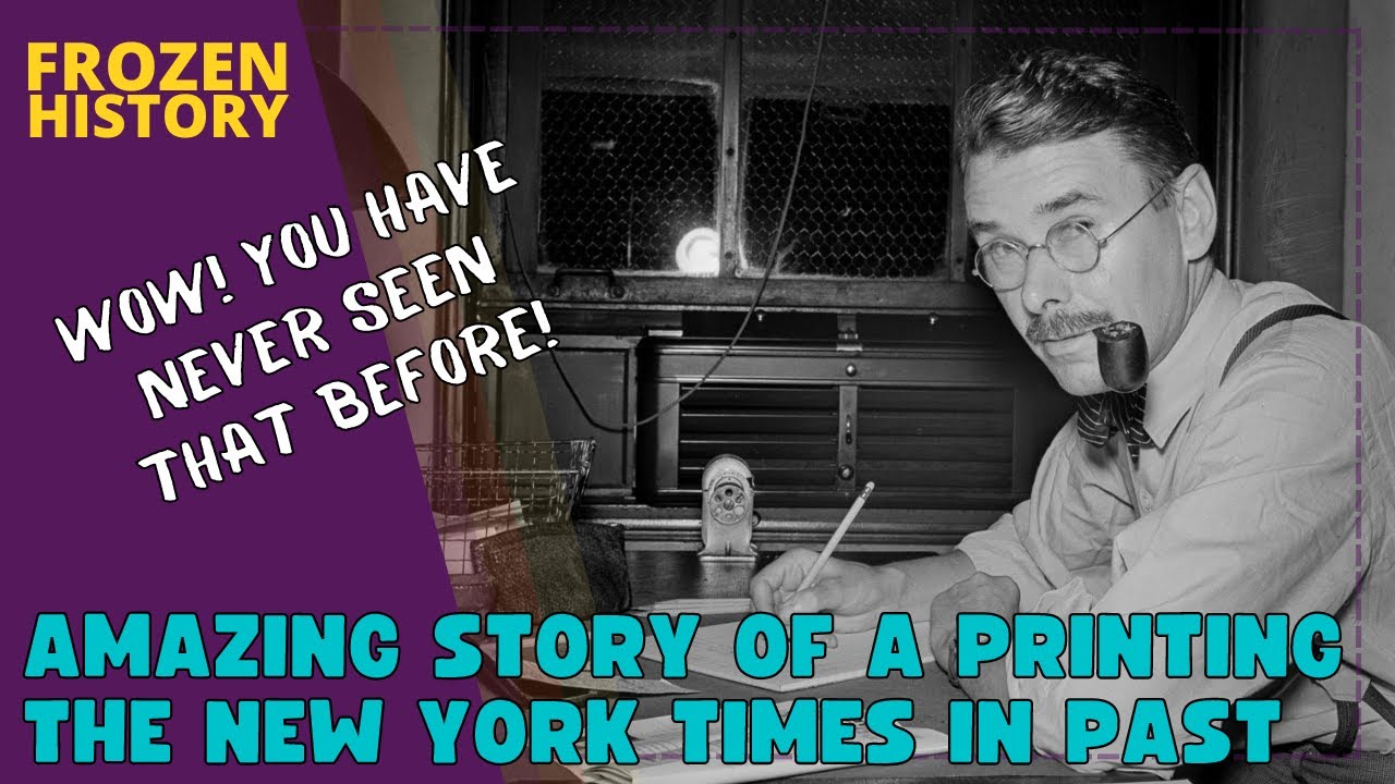 Amazing story of a preparing and printing the New York Times in past