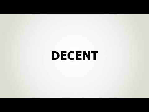 How to Pronounce Decent