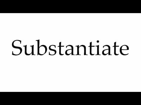 How to Pronounce Substantiate