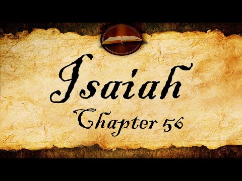 Isaiah Chapter 56 | KJV Bible Audio (With Text)