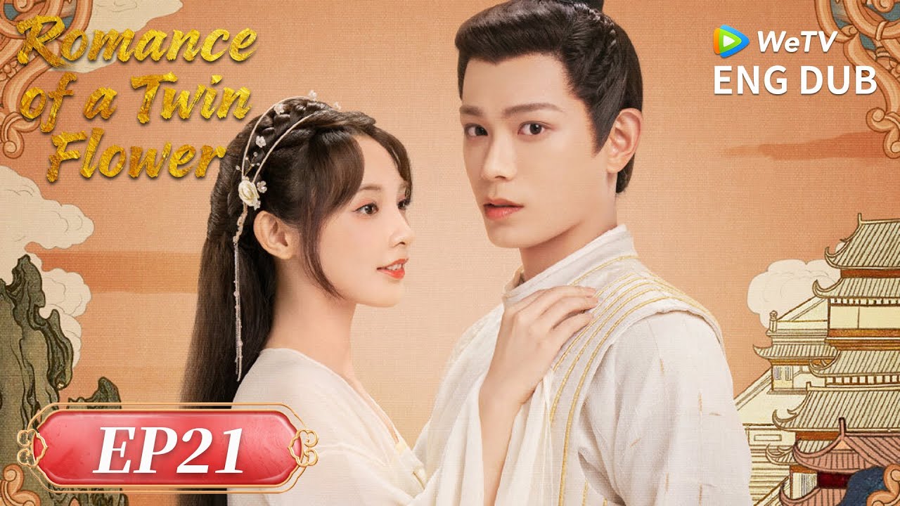 ENG DUB【Romance of a Twin Flower 春闺梦里人】EP21 | A Mask of Memories: Love in the Haifang Exile 🎭🌊| WeTV