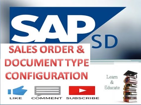 #7 SAP SD SALES ORDER & DOCUMENT TYPE CONFIGURATIONS (LEARN & EDUCATE)