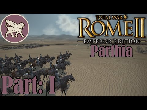 Steam Community :: Video :: Rome II Total War (Parthia Campaign) - part ...