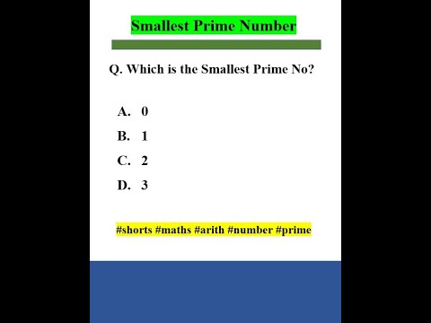 Which is the Smallest Prime Number?