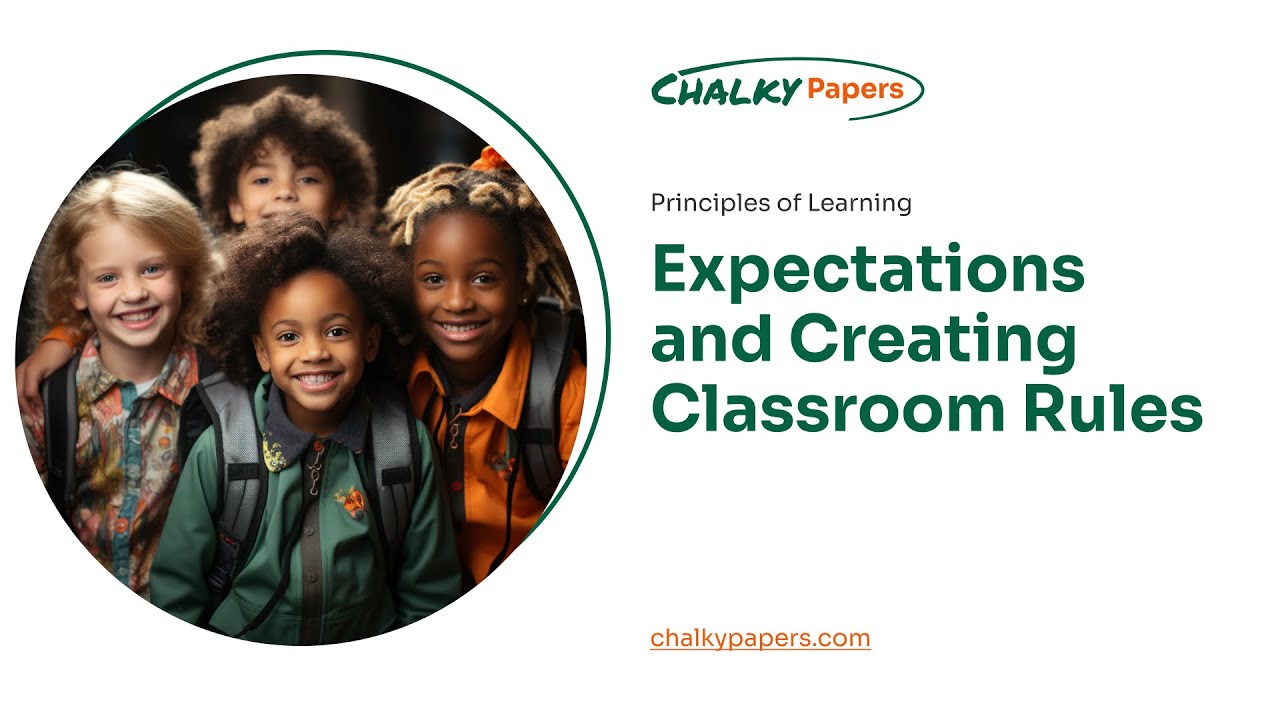 Expectations and Creating Classroom Rules - Essay Example