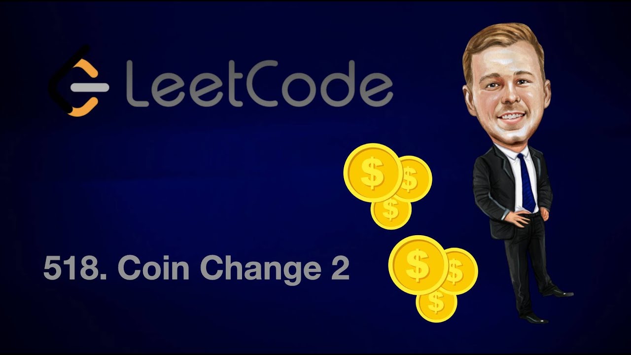 Leetcode 518. Coin Change 2 [Java] | Dynamic programming question