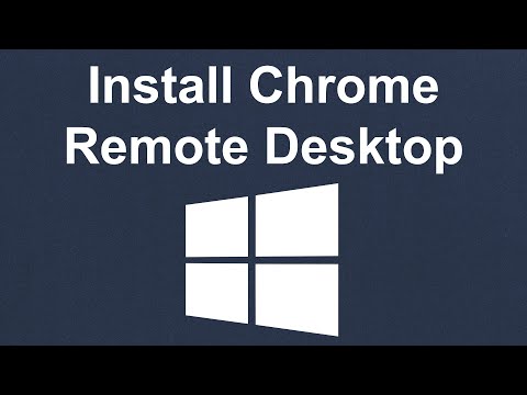 Install Chrome Remote Desktop - Windows